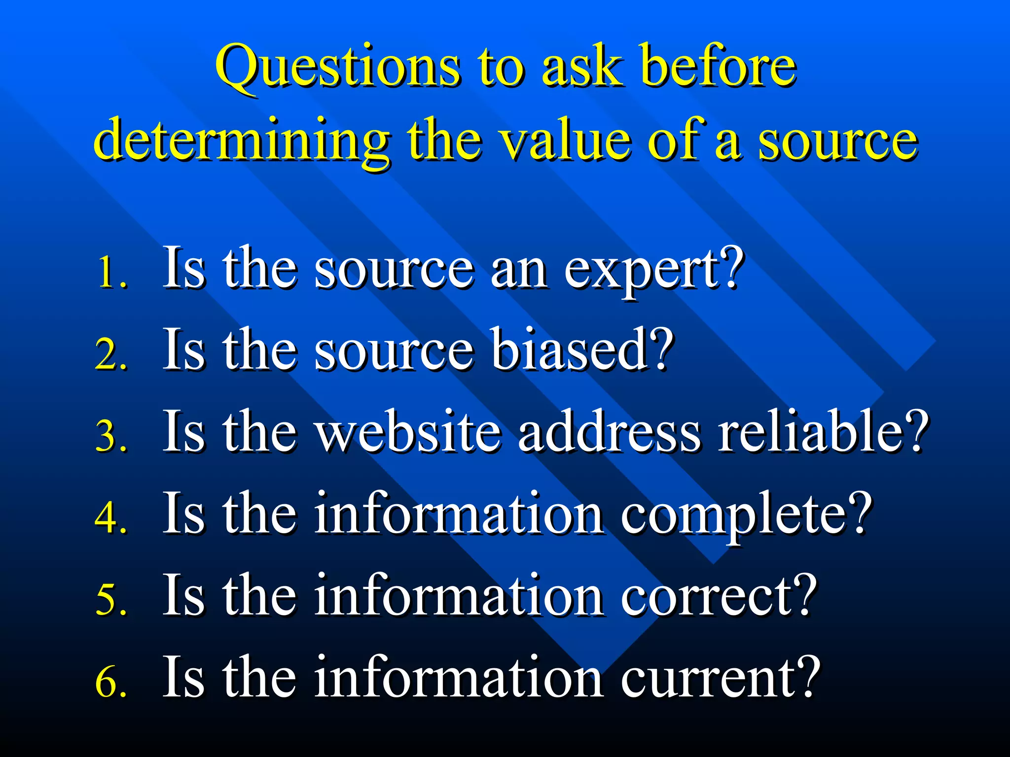 Evaluating sources of information | PPT