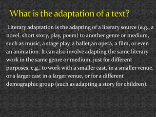 Evaluating the Adaptation of a Literary - 1.pptx