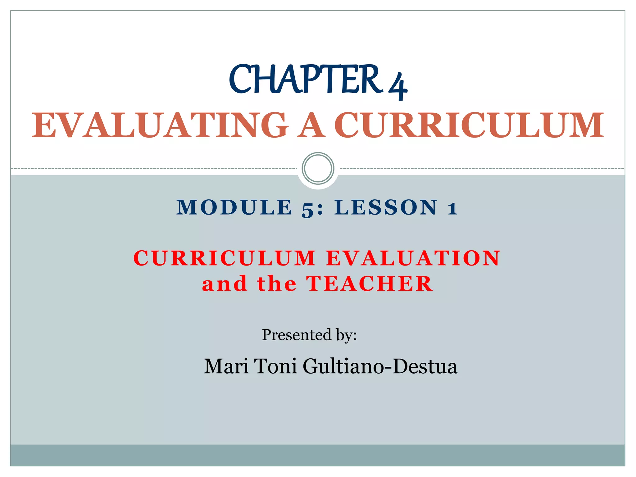 EVALUATING A CURRICULUM | PPTX