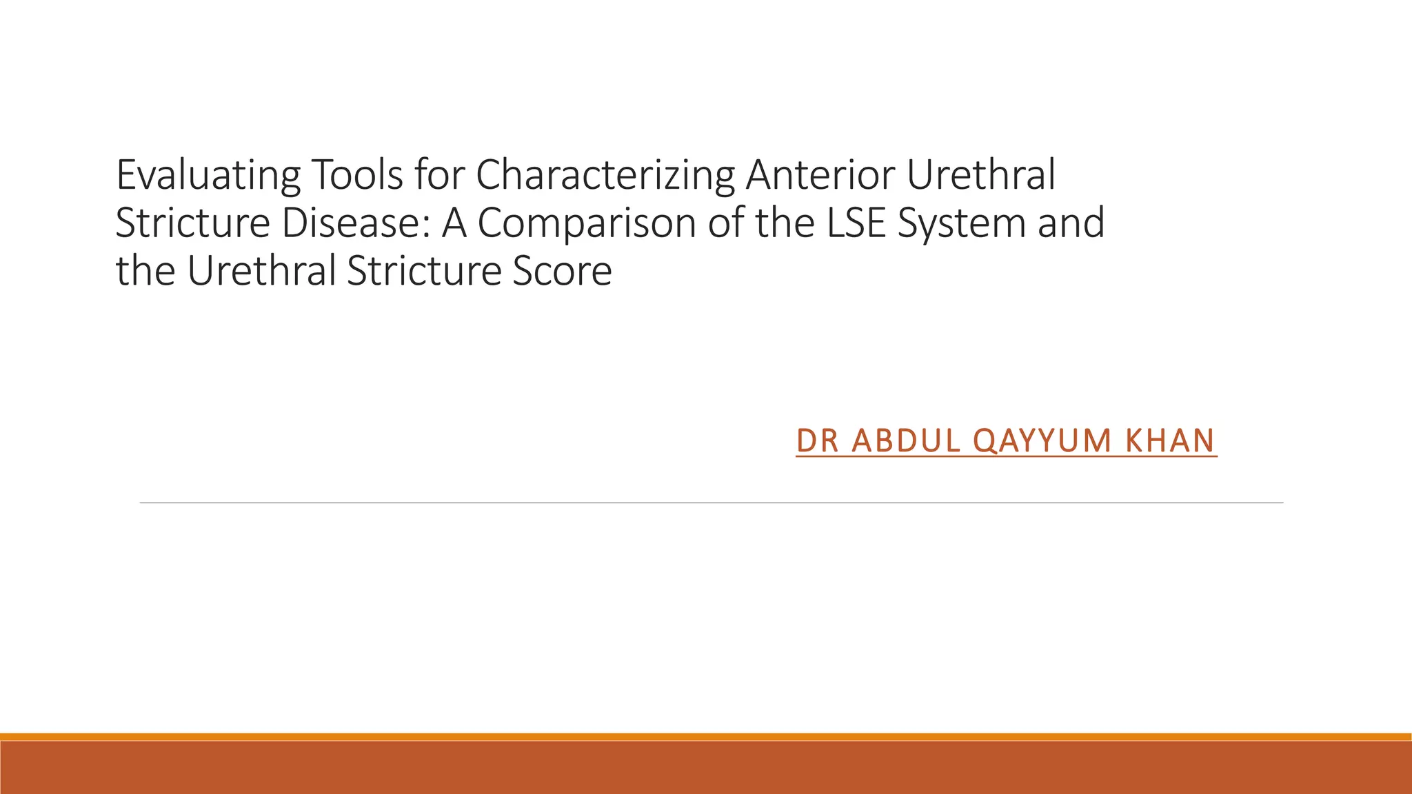 Evaluating Tools for Characterizing Anterior Urethral Stricture Disease ...