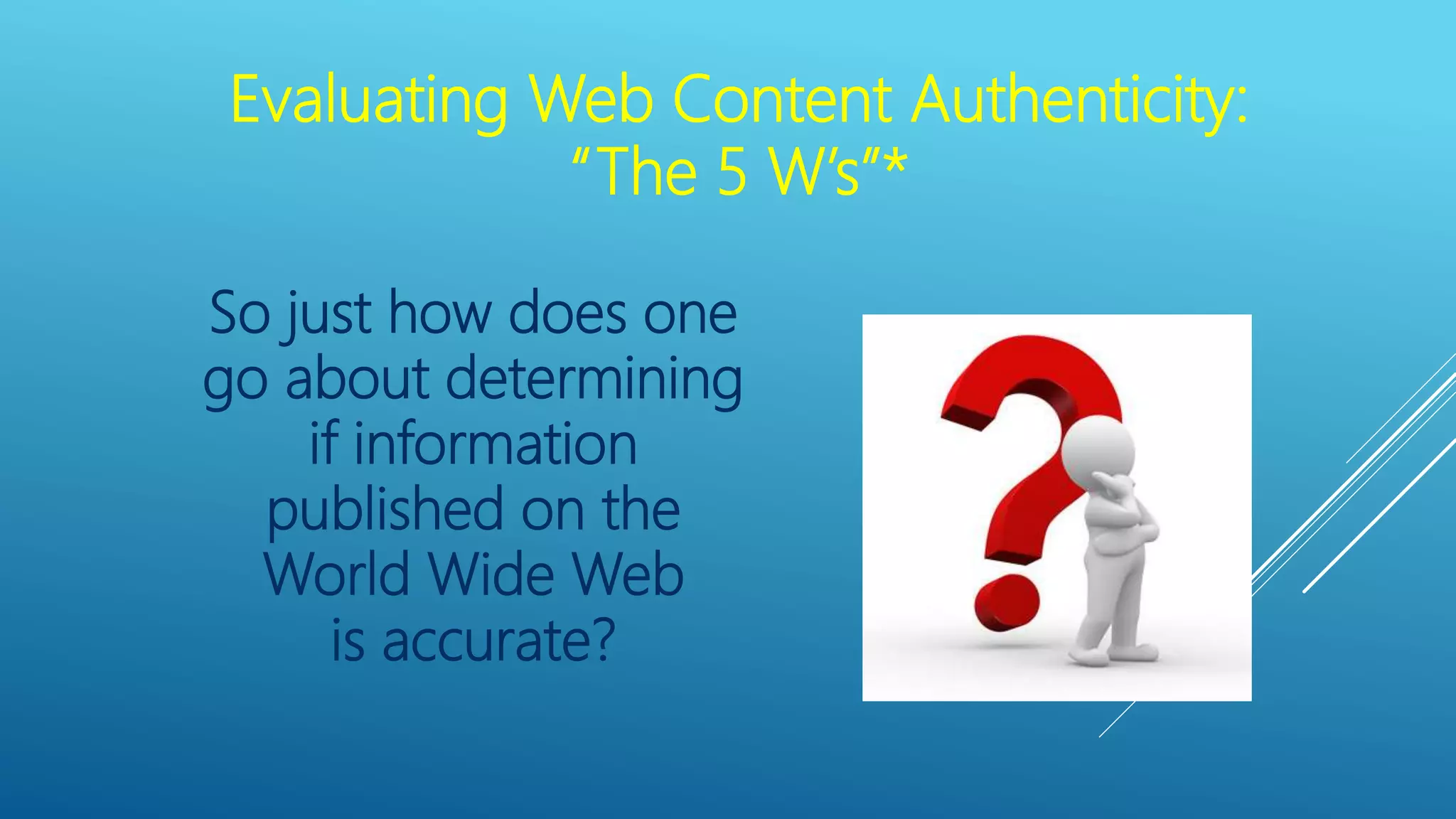 Evaluating web content authenticity | PPTX