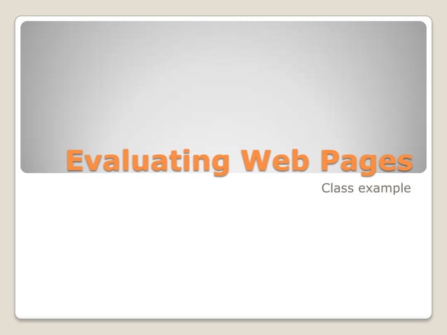 Evaluating web pages | PPTX