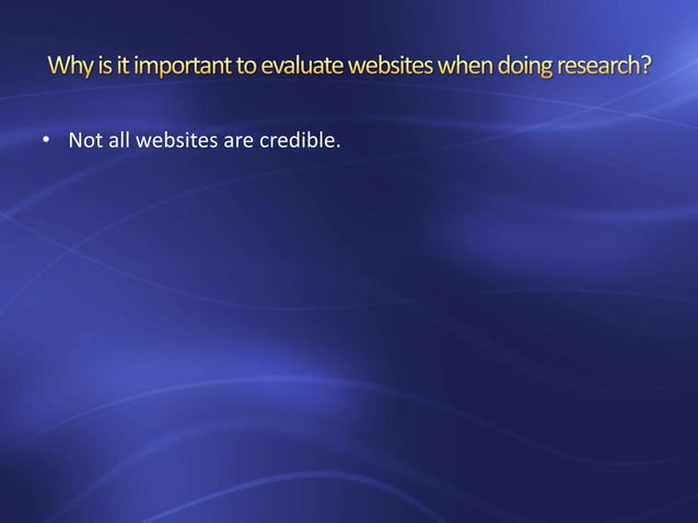 Evaluating websites | PPT