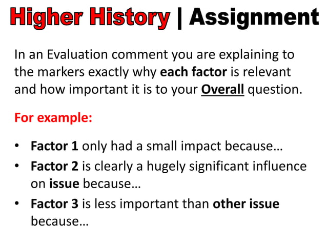 Higher History assignment - Evaluation | PPTX