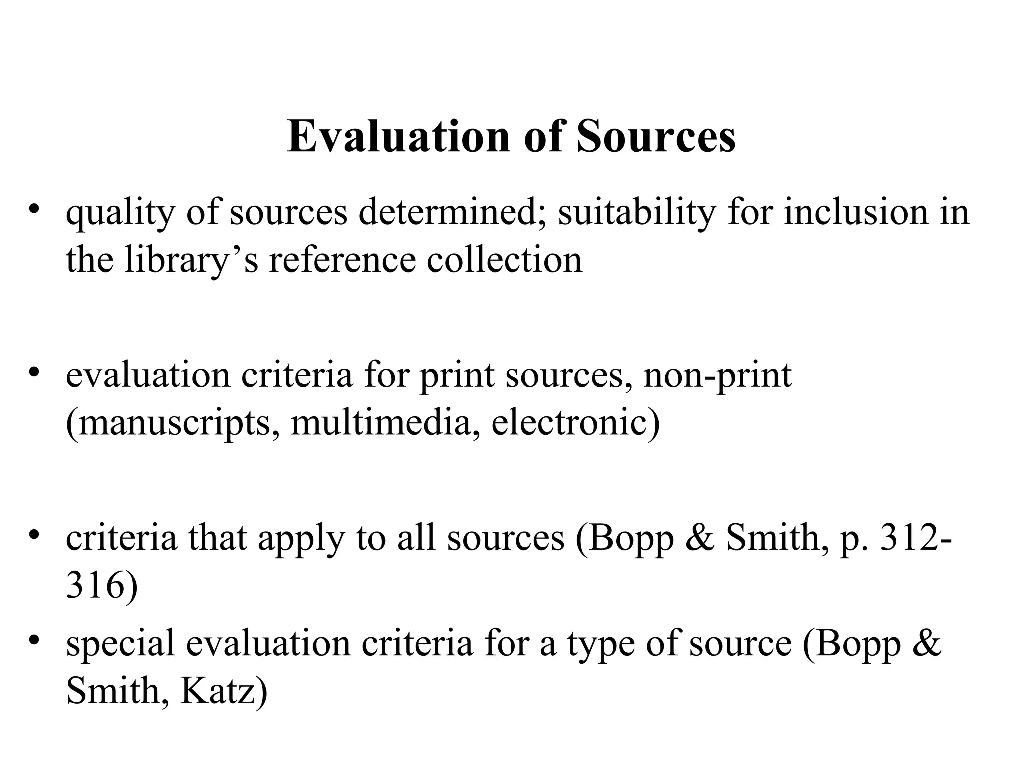 Reference Sources: Origin, Evaluation and Use | PPT