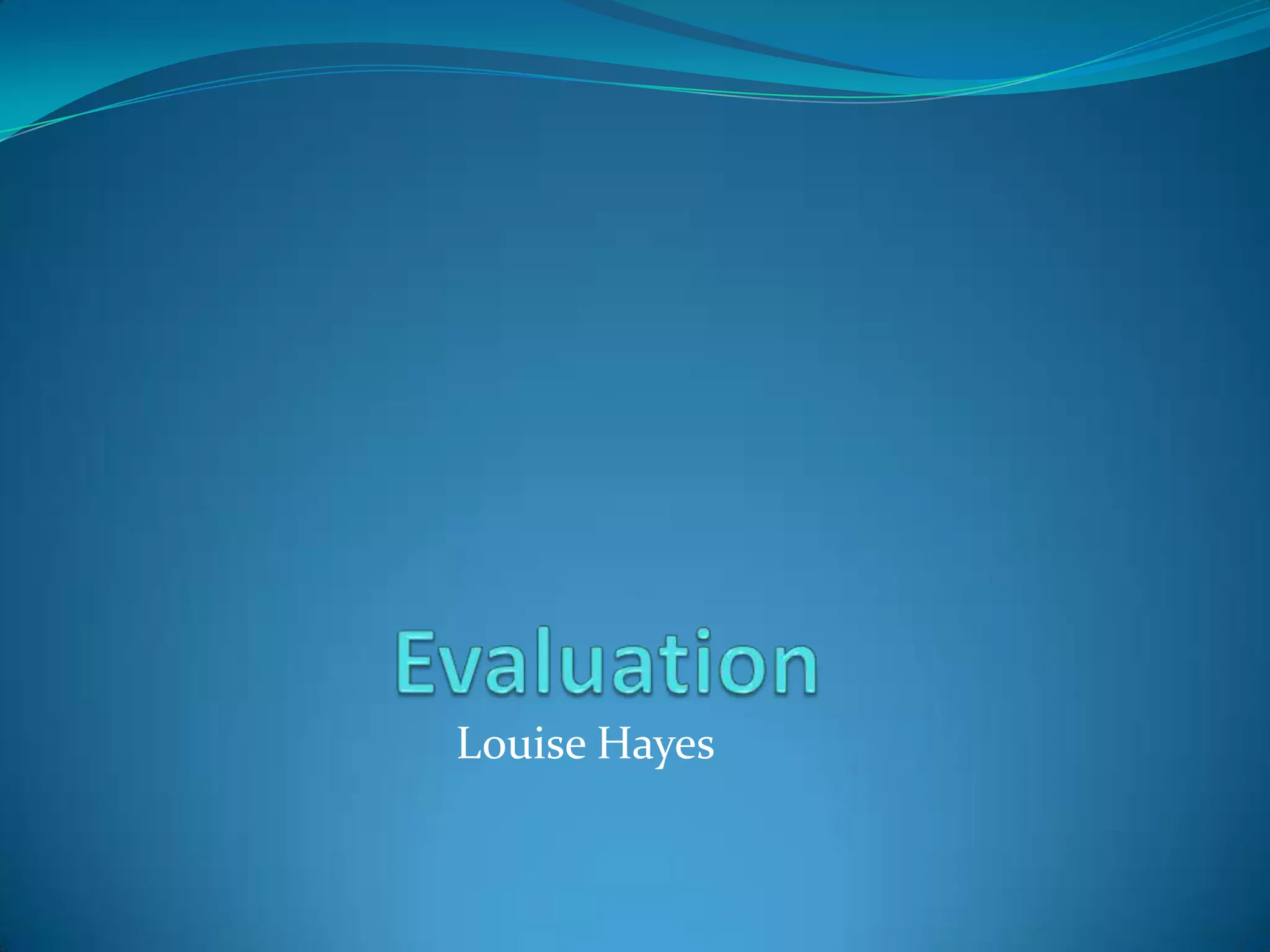 Evaluation Powerpointpresentation 1 Ppt
