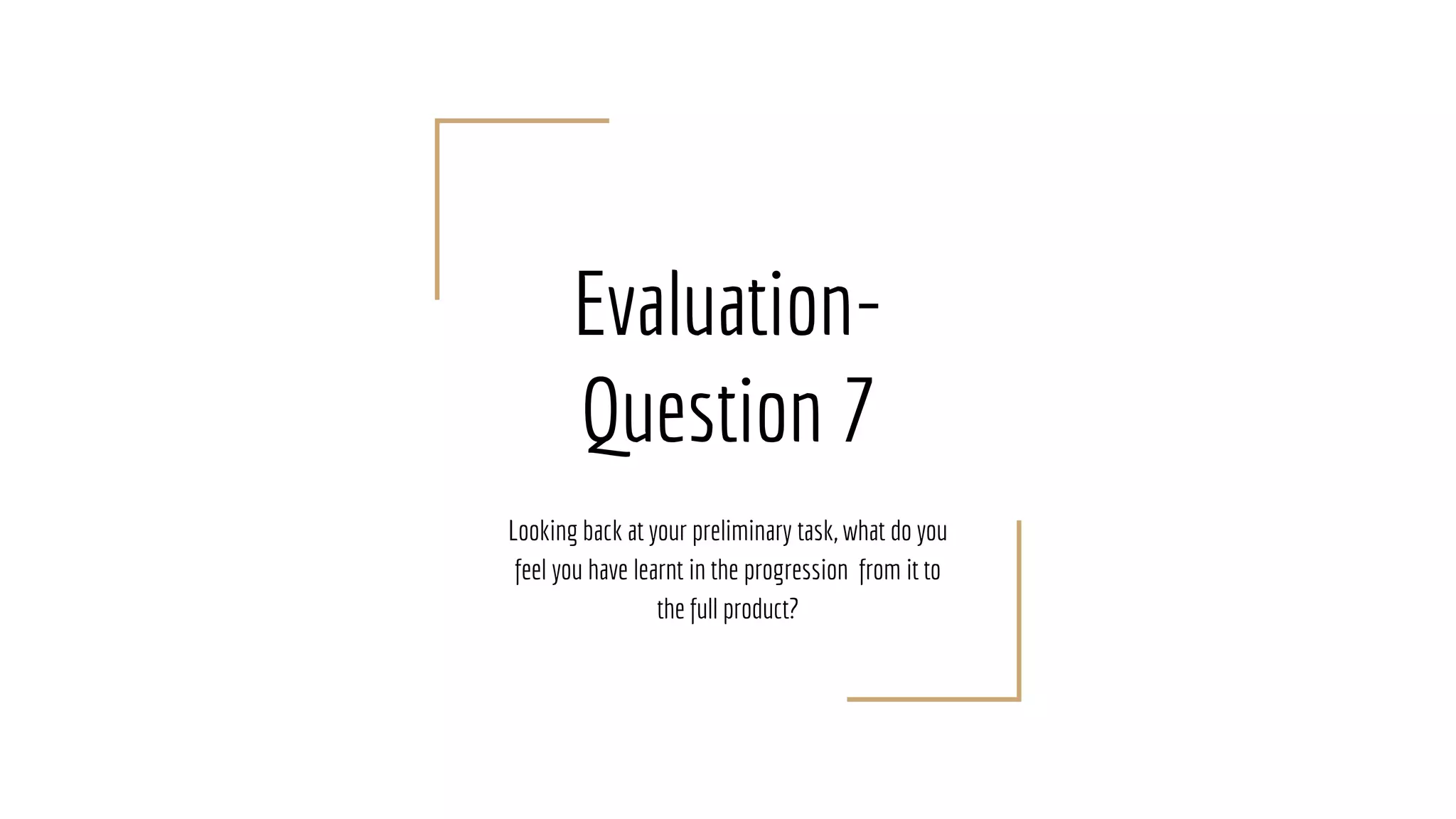 Evaluation question 7 | PPT