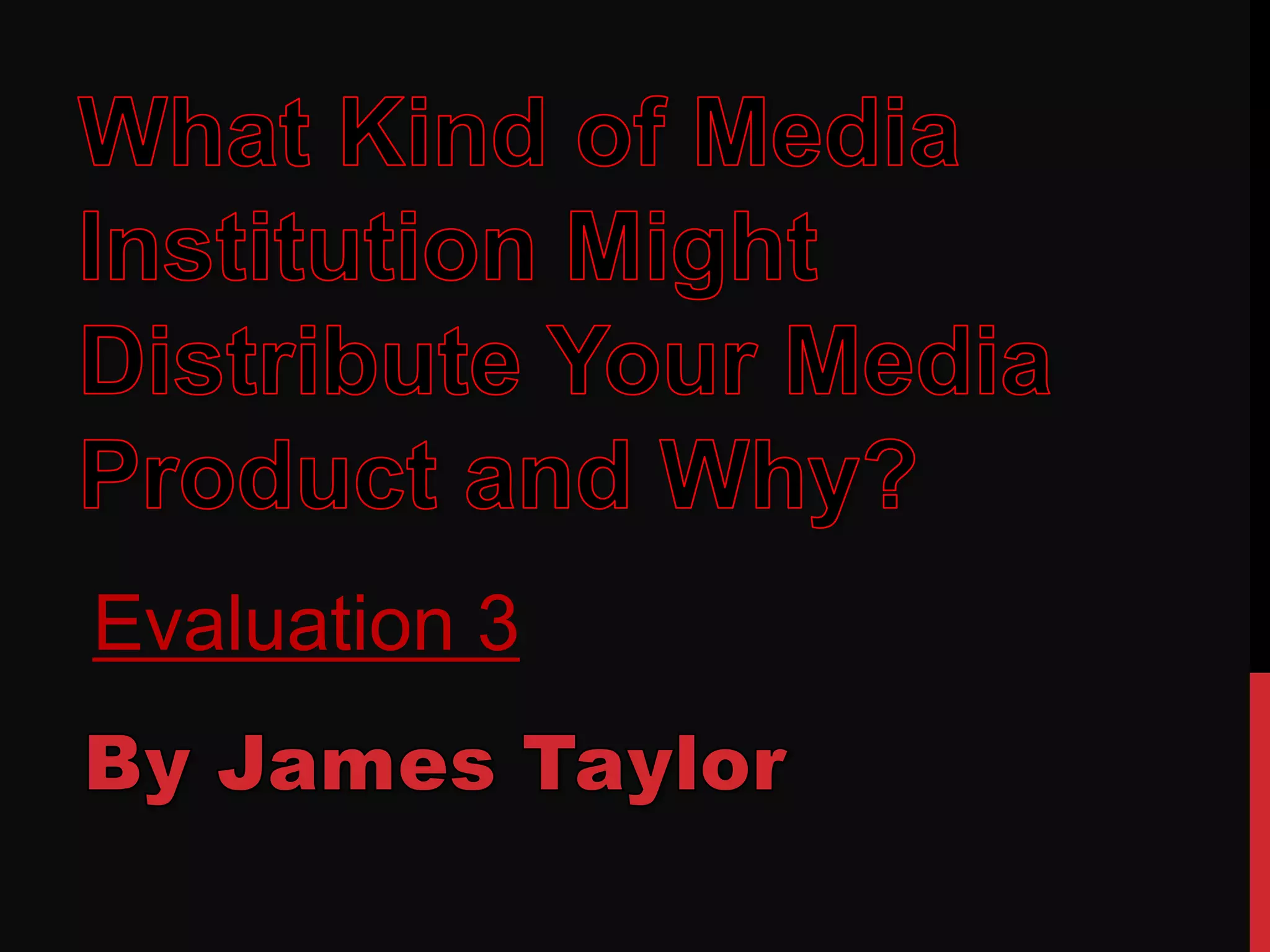 Evaluation 3 | PPT