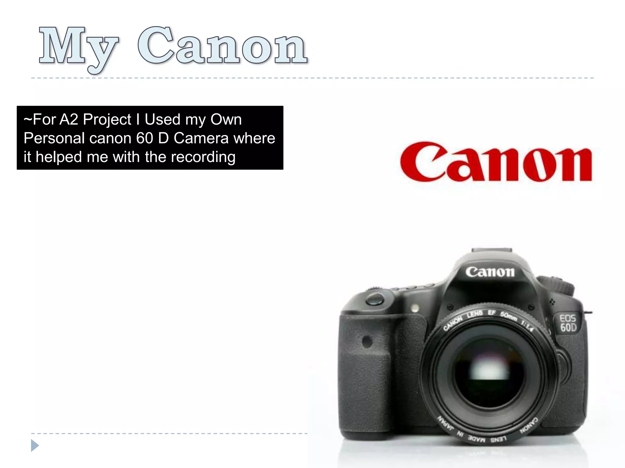 Evaluation 4 | PPTX | Cameras and Camcorders | Consumer Electronics