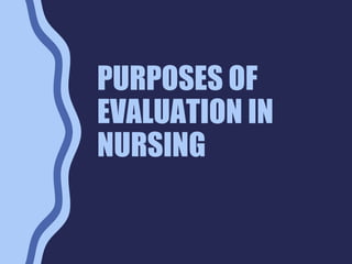 EVALUATION,BSC NURSING ,NURSING EDUCATION.pptx