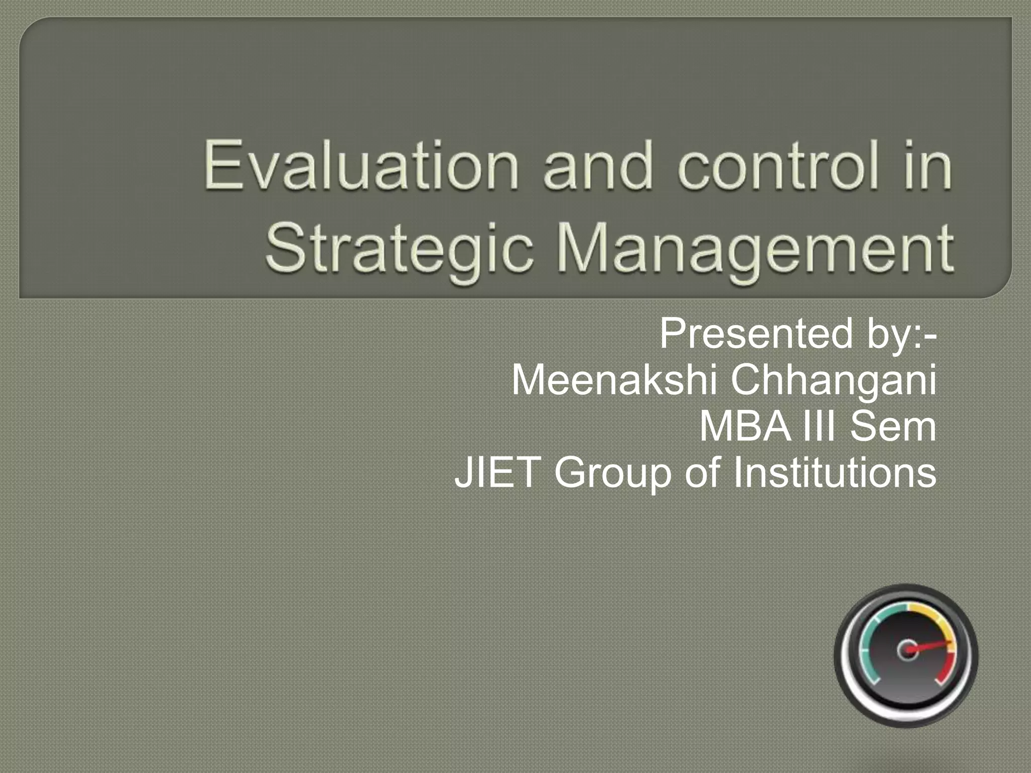 Evaluation and control in strategic management | PPT