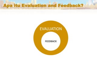 Evaluation and feedback | PPTX