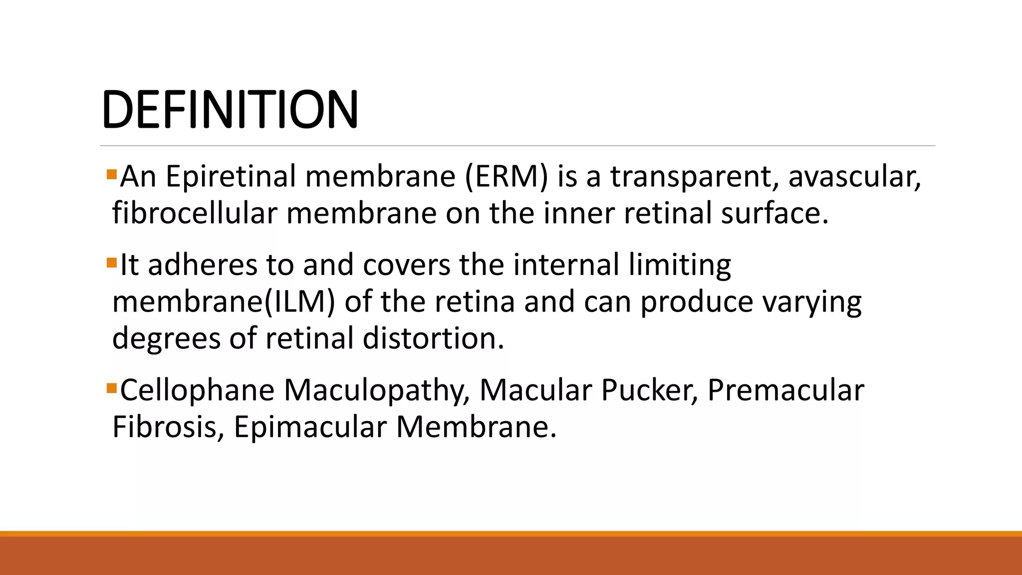 Evaluation and management of epiretinal membranes | PPTX