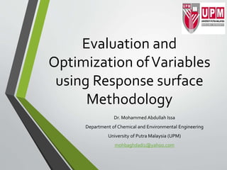 Evaluation and optimization of variables using response surface ...