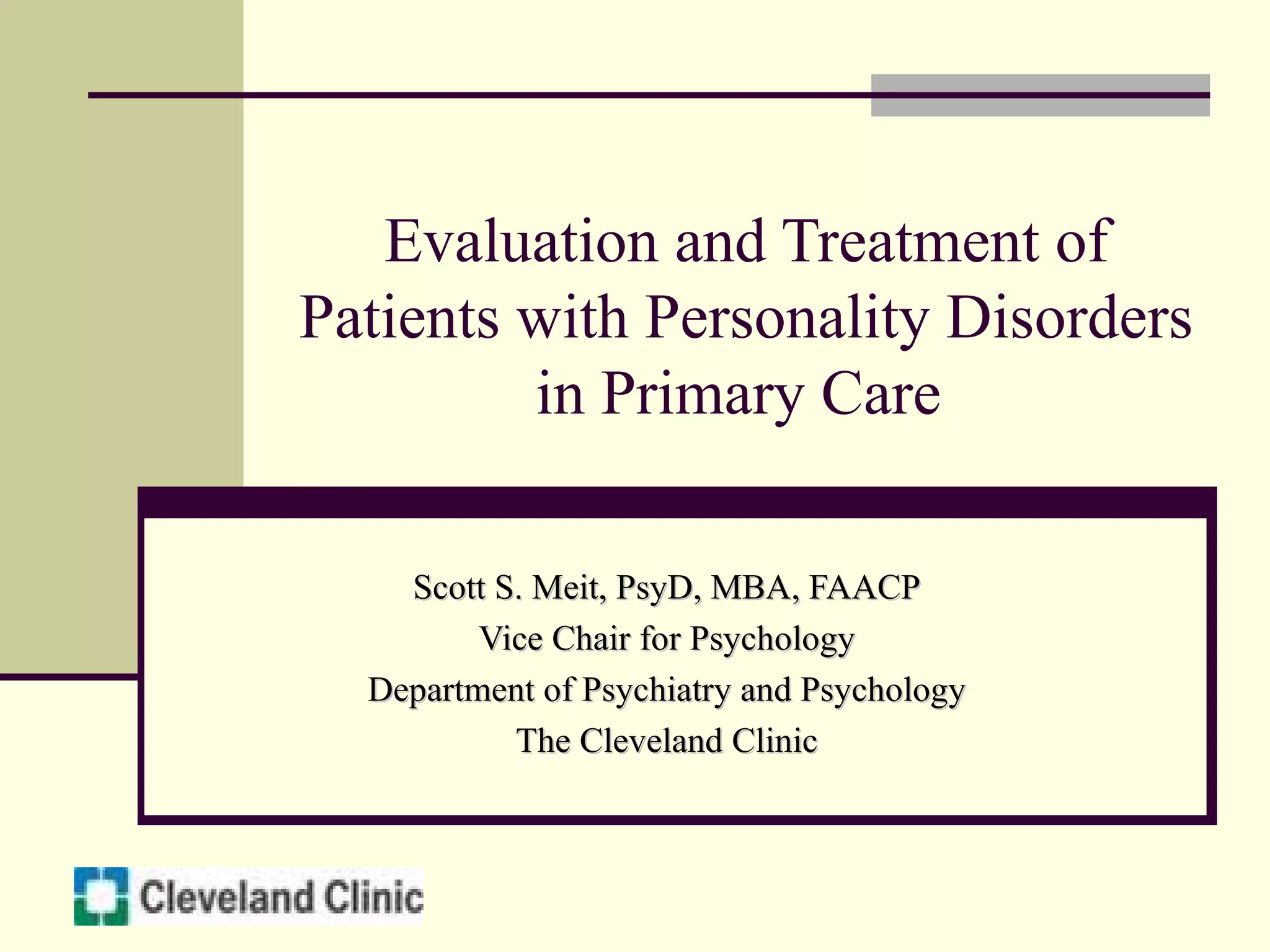 Evaluation And Treatment Of Patients With Personality Disorders | PPT