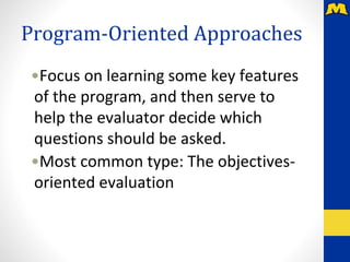 Expertise, Consumer-Oriented, and Program-Oriented Evaluation ...
