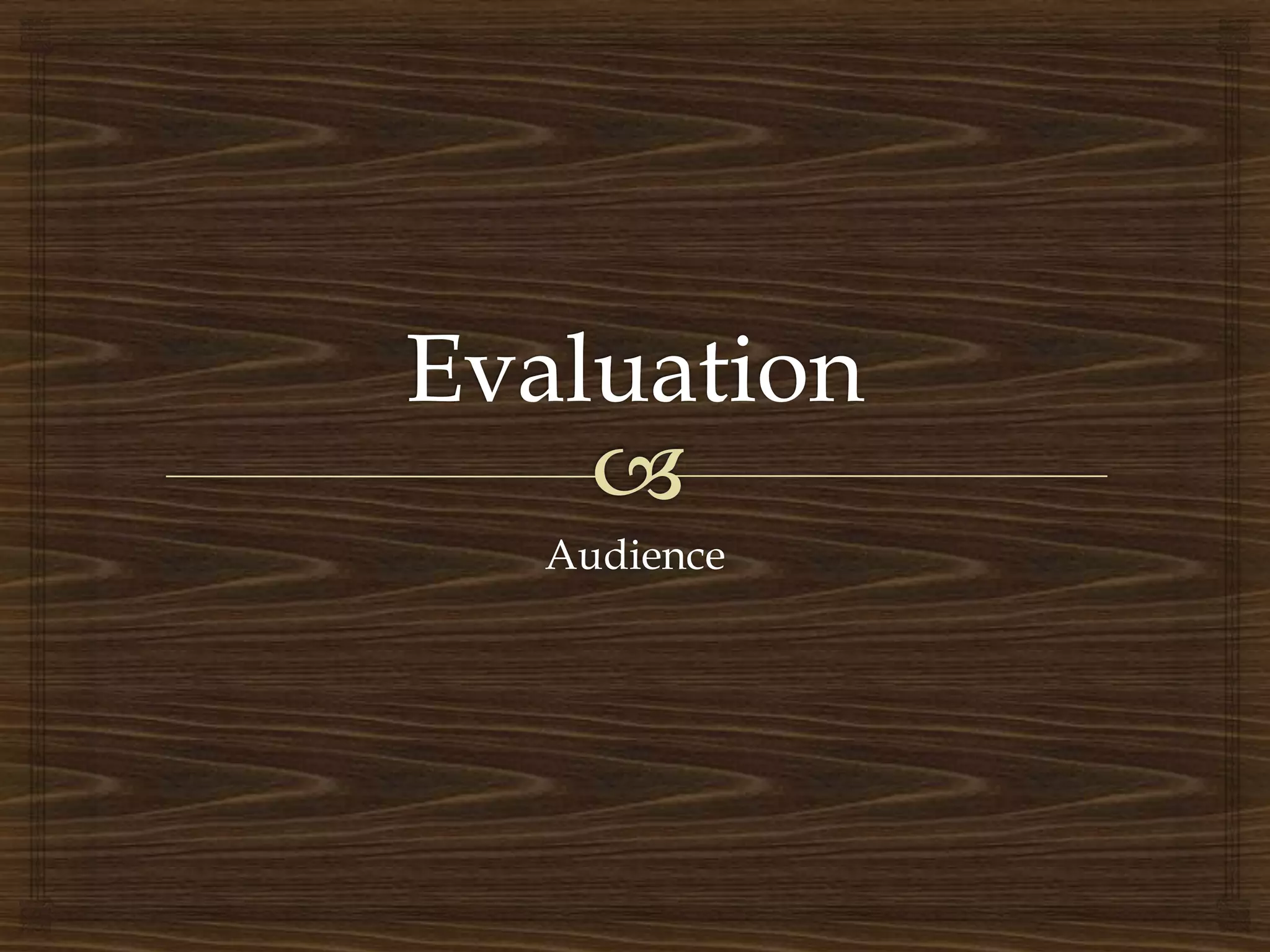 Evaluation audience | PPT