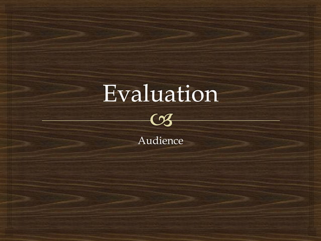 Evaluation audience | PPT