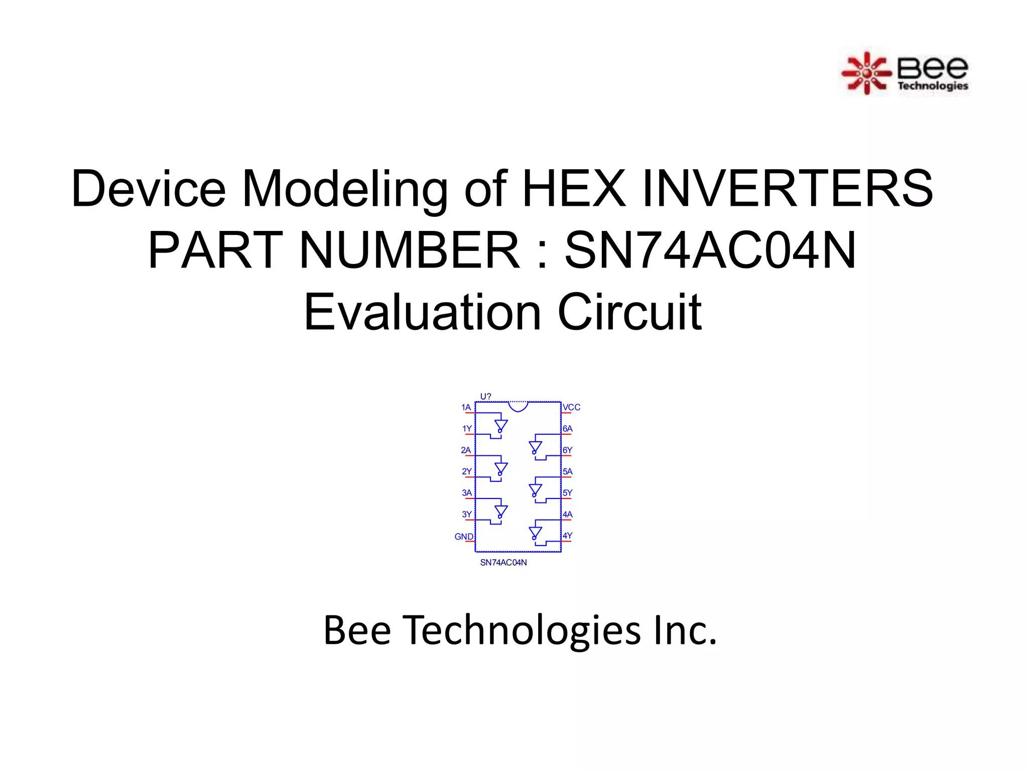 Evaluation circuit of hex inverters | PPTX