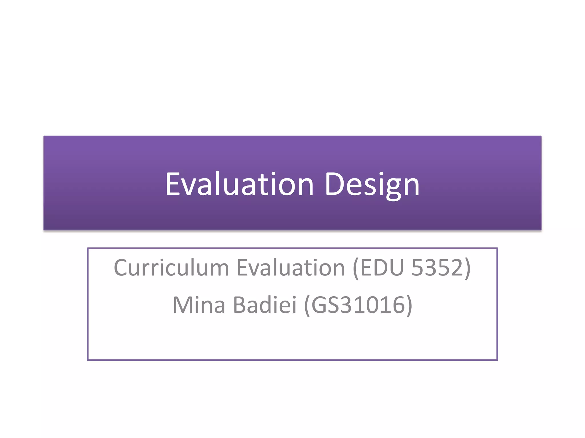 Evaluation design | PPTX