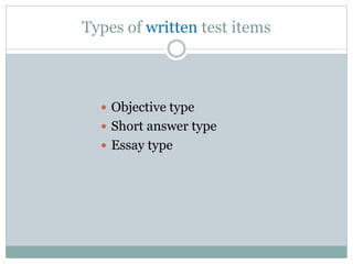 Evaluation, different types of test items | PPTX