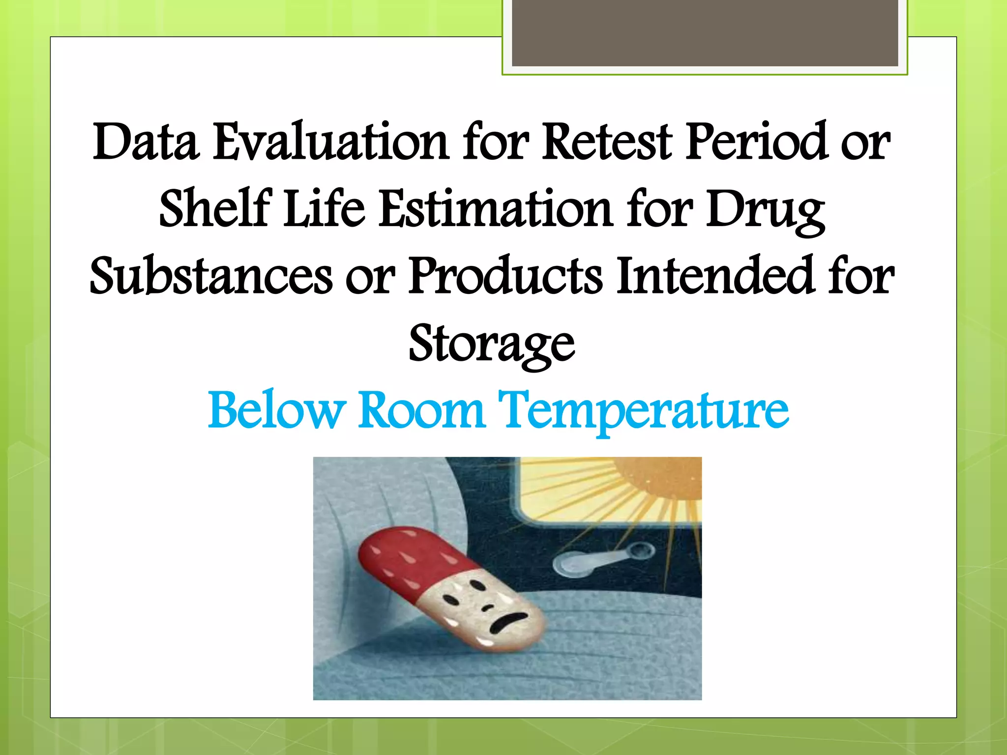 Evaluation for stability data q1 e | PPTX