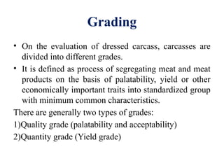 EVALUATION, GRADING AND FABRICATION OF DRESSED CARCASSES INCLUDING ...