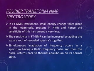 theory and principles of ft nmr | PPTX