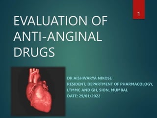 Evaluation of Anti-anginal drugs (Pharmacology).pptx