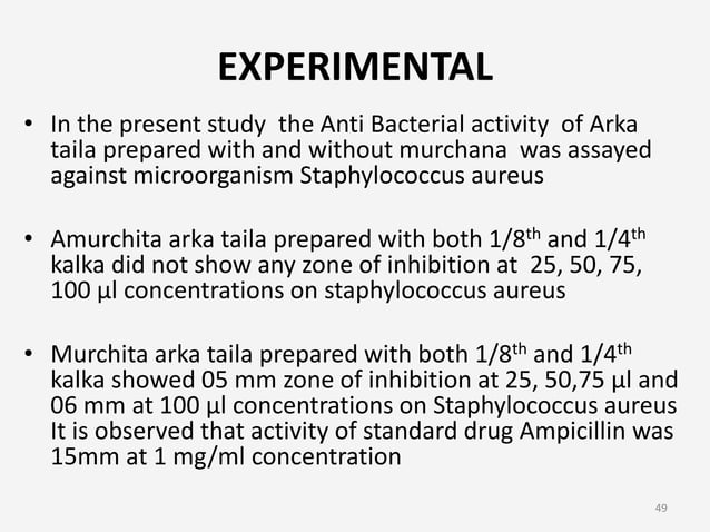 Evaluation of anti bacterial activity of arka taila 5 1- 16 | PPT