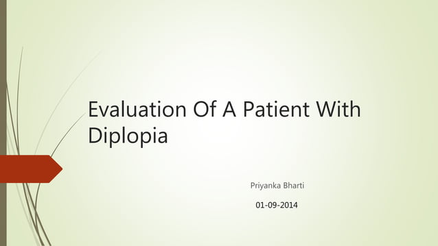 Evaluation of a patient with diplopia | PPTX | Eye and Vision ...