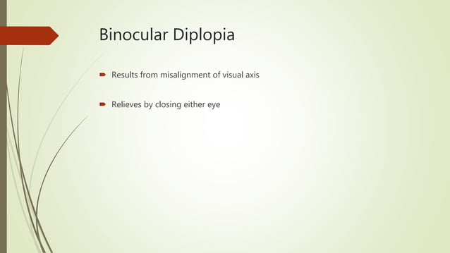 Evaluation of a patient with diplopia | PPTX | Eye and Vision Conditions | Diseases and Conditions