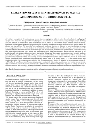 Evaluation of a systematic approach to matrix acidizing on an oil ...