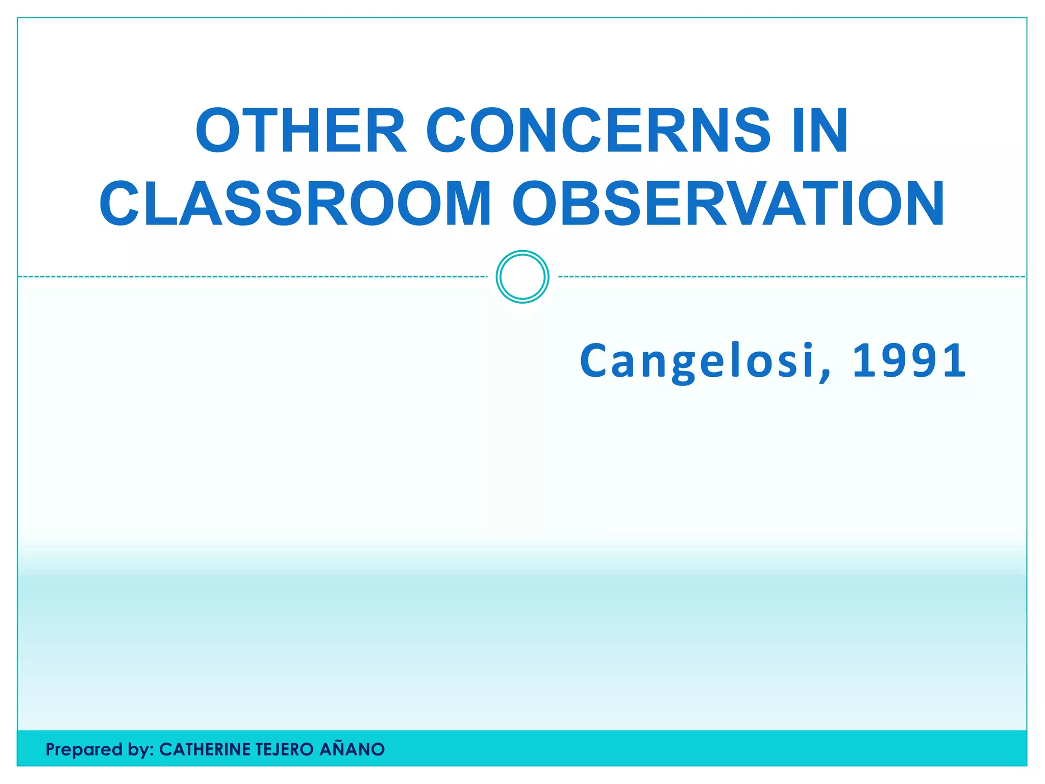 Other Concerns in Classroom Observation | PPTX