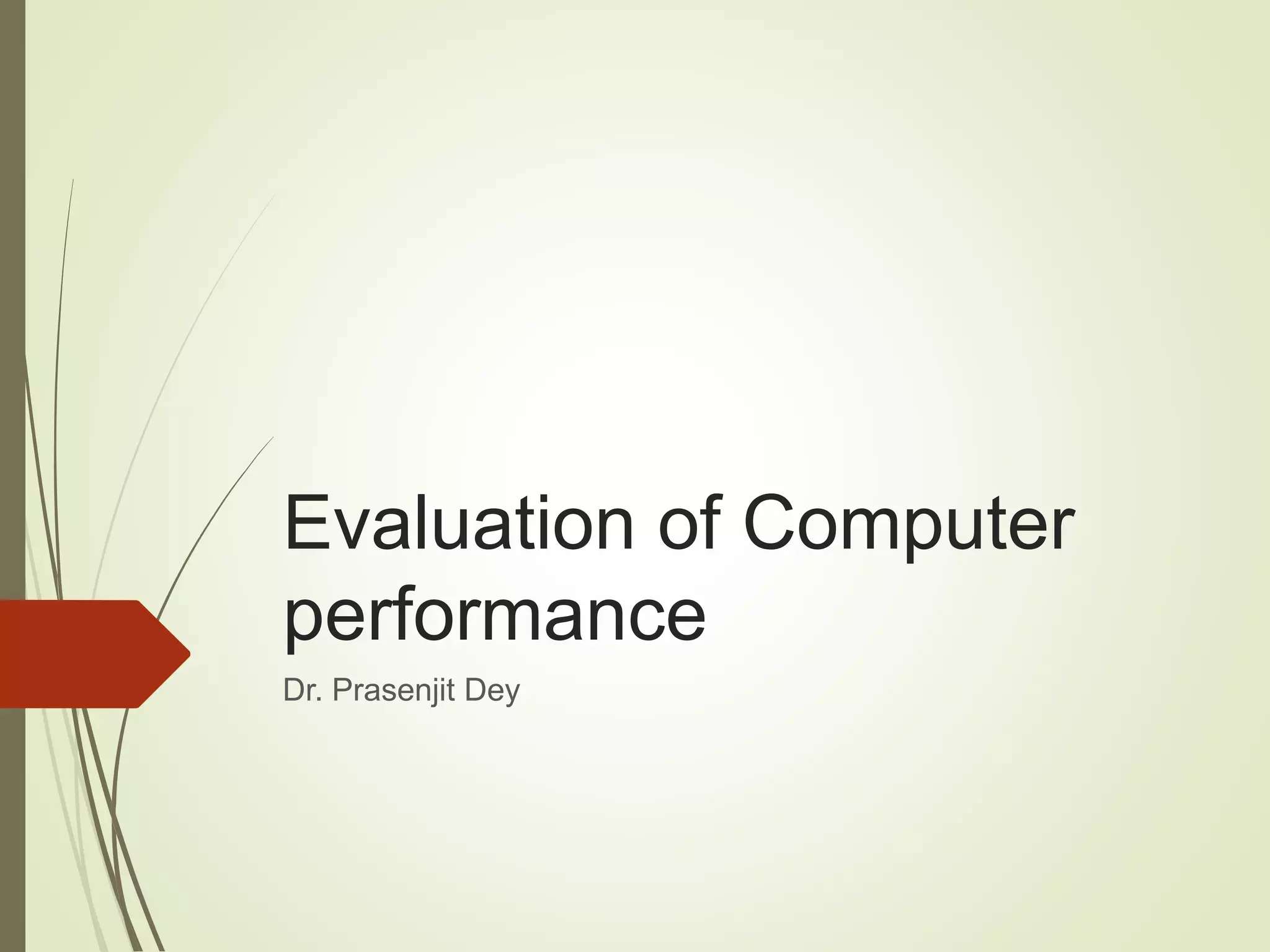 Evaluation of computer performance | PPTX