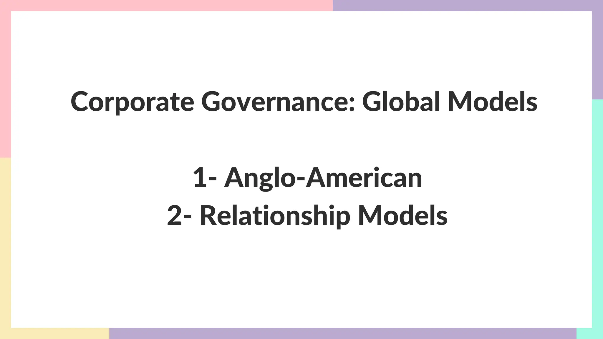 Evaluation of Corporate Governance Global Models (Anglo-American ...