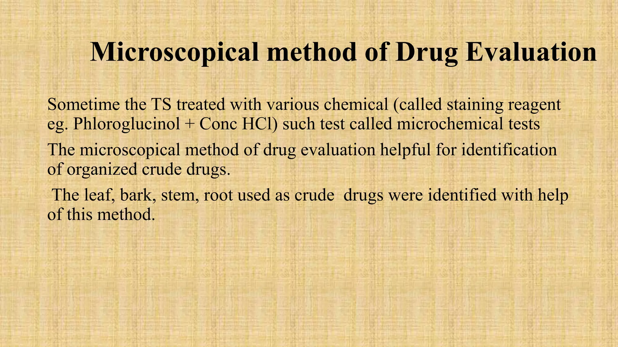 Evaluation of crude drug | PPTX