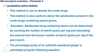 Evaluation of crude drug microscopic evaluation | PPTX