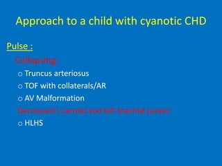 Evaluation of cyanotic child & management of cyanotic | PPTX