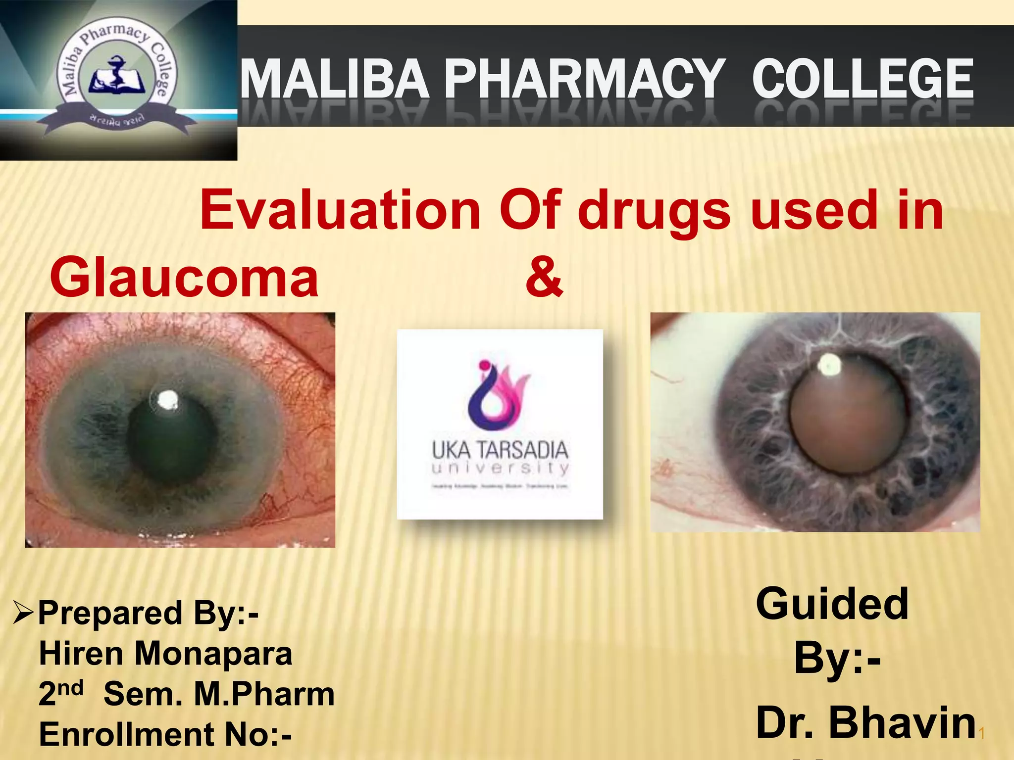 Evaluation of drugs acting on glaucoma & cataract by hiren | PPTX
