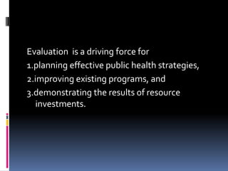 Evaluation of health programs | PPTX
