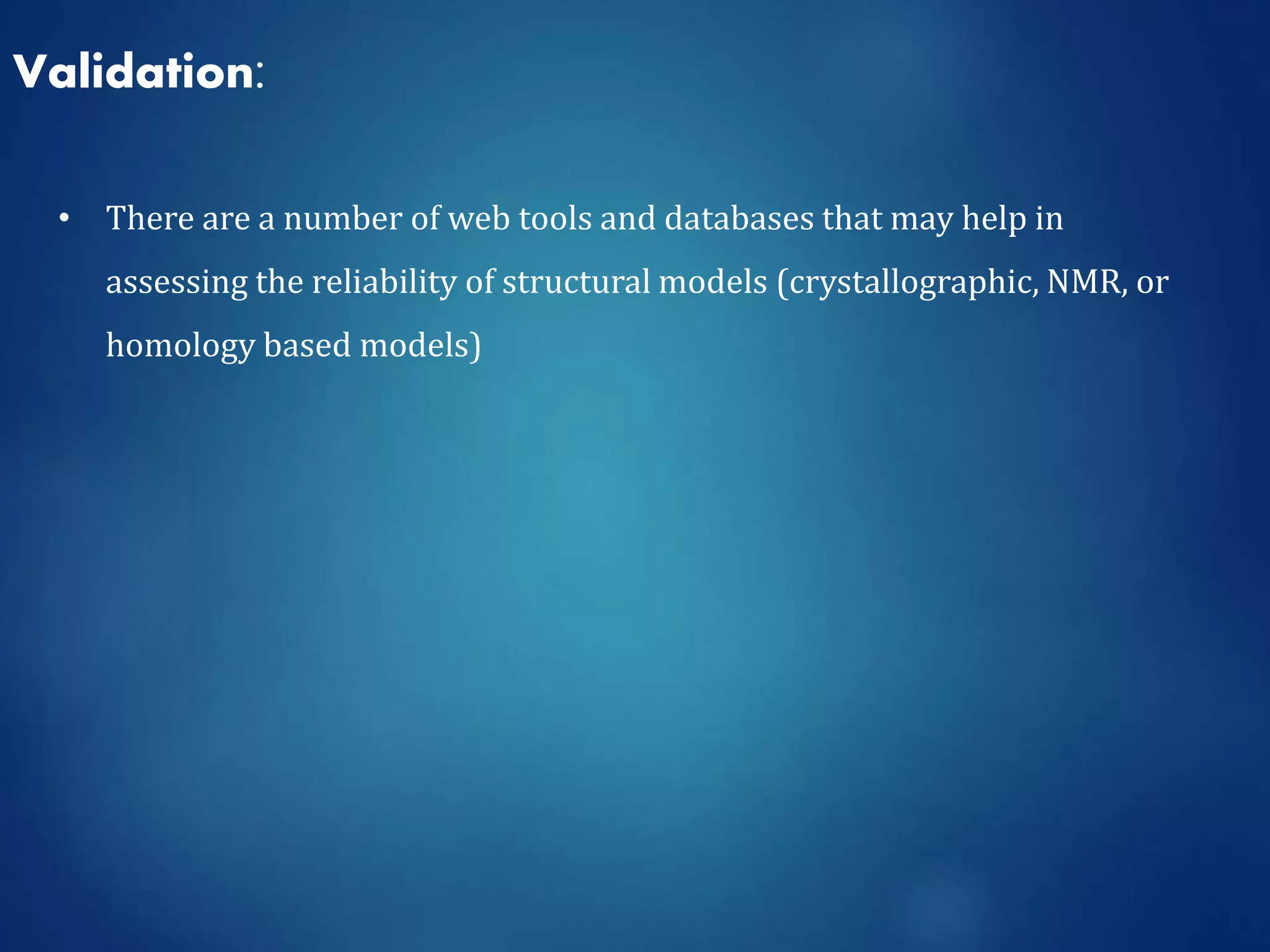Validation of homology modeling | PPTX