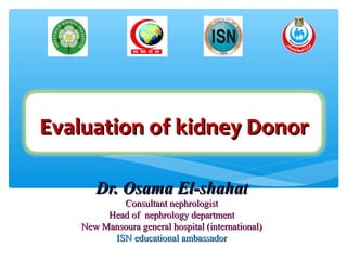 Evaluation of kidney donor | PPT