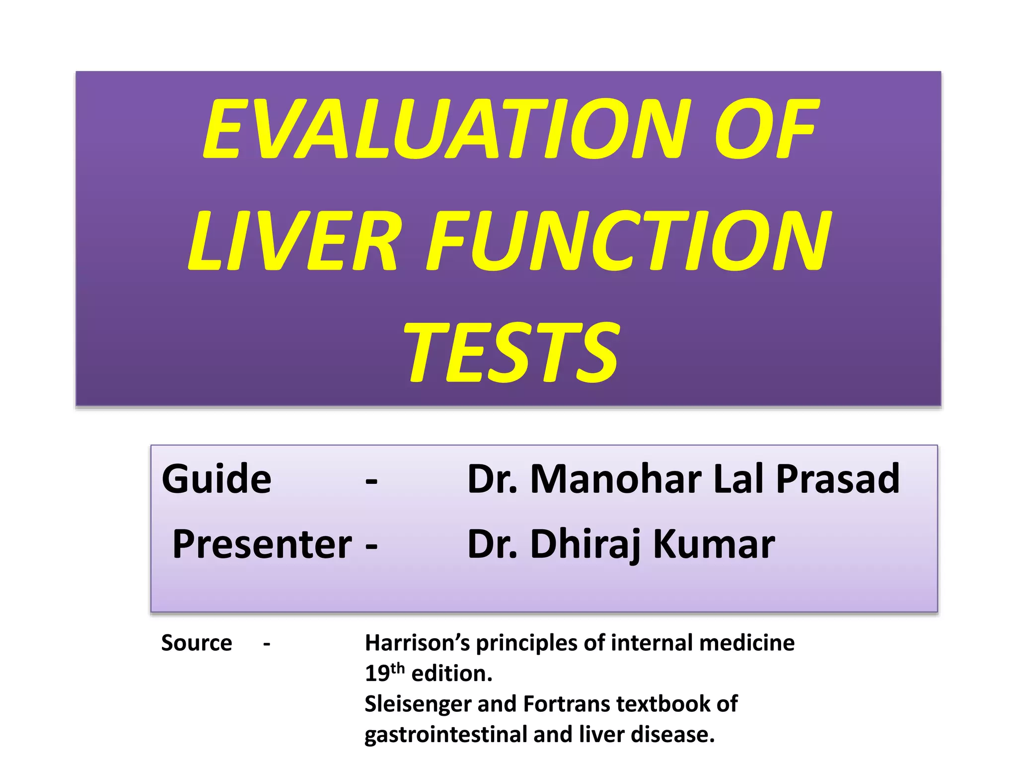 Evaluation of liver function tests ppt | PPTX