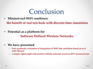 Evaluation of mininet WiFi integration via ns-3 | PPTX