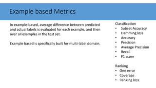 Evaluation of multilabel multi class classification | PPTX