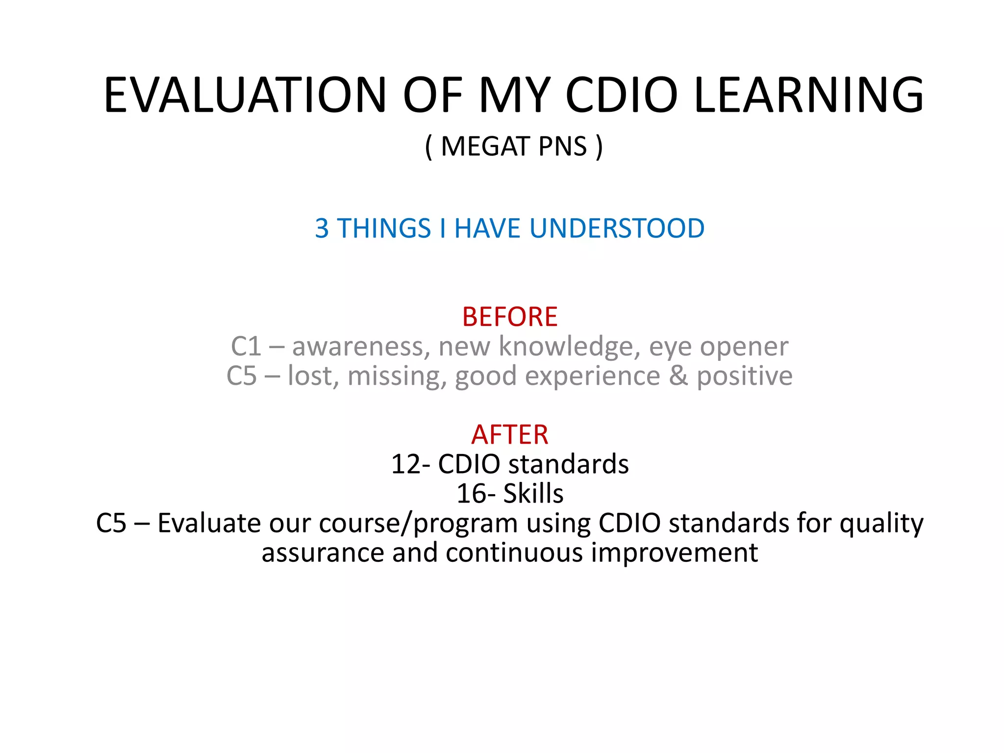 Evaluation of my cdio learning | PPTX