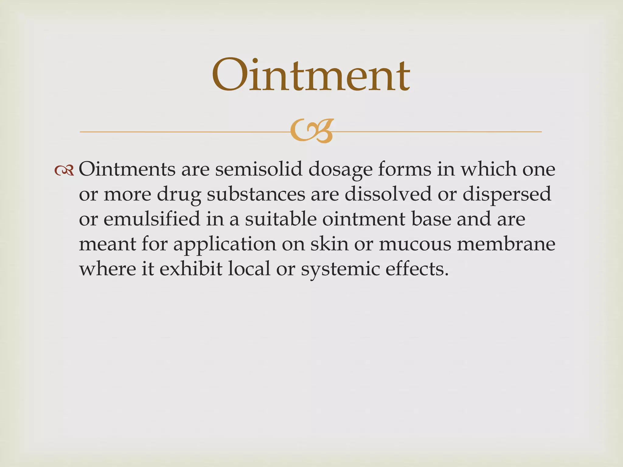 Evaluation of ointments | PPTX