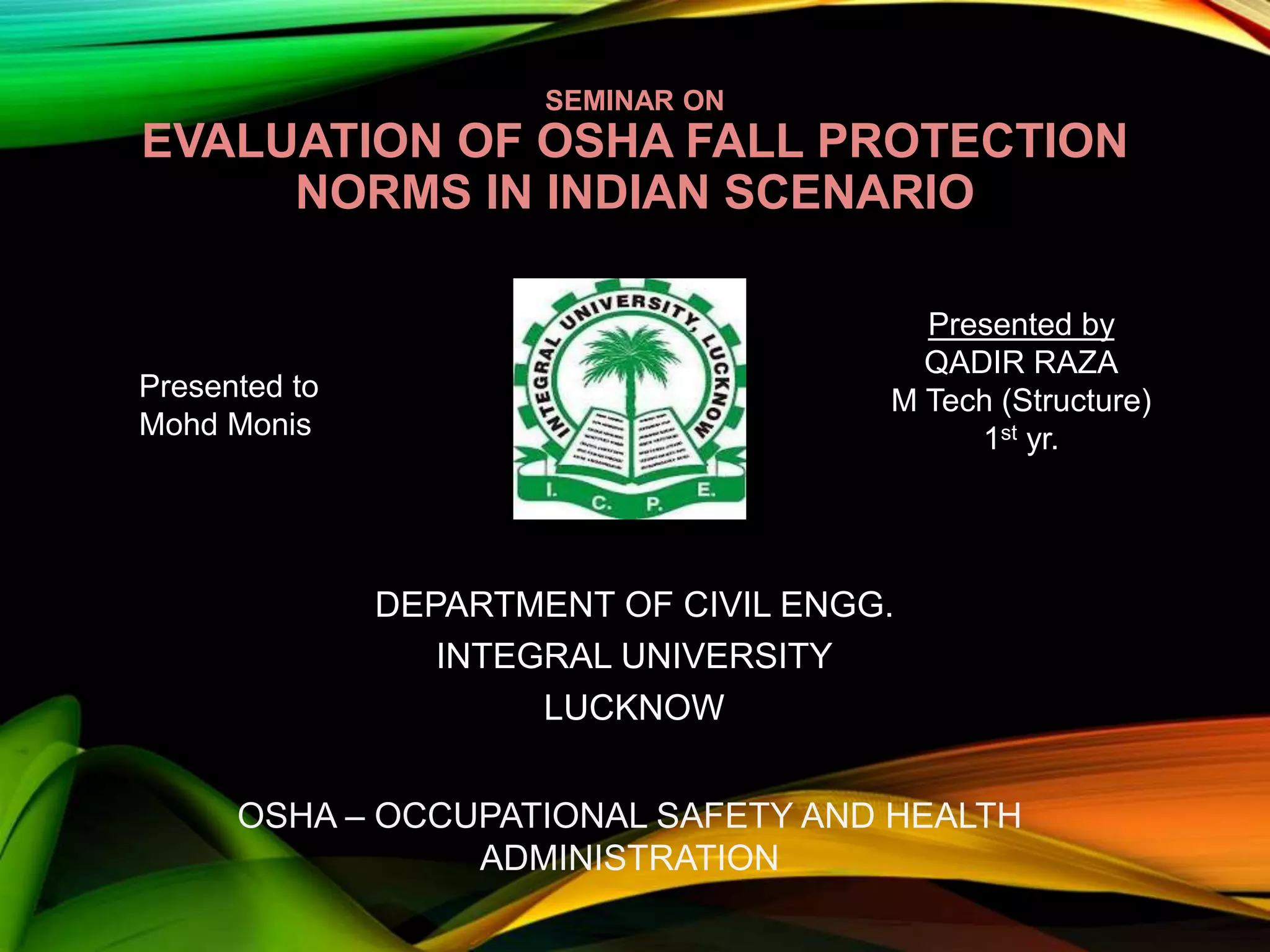 Evaluation of osha fall protection system in indian | PPTX