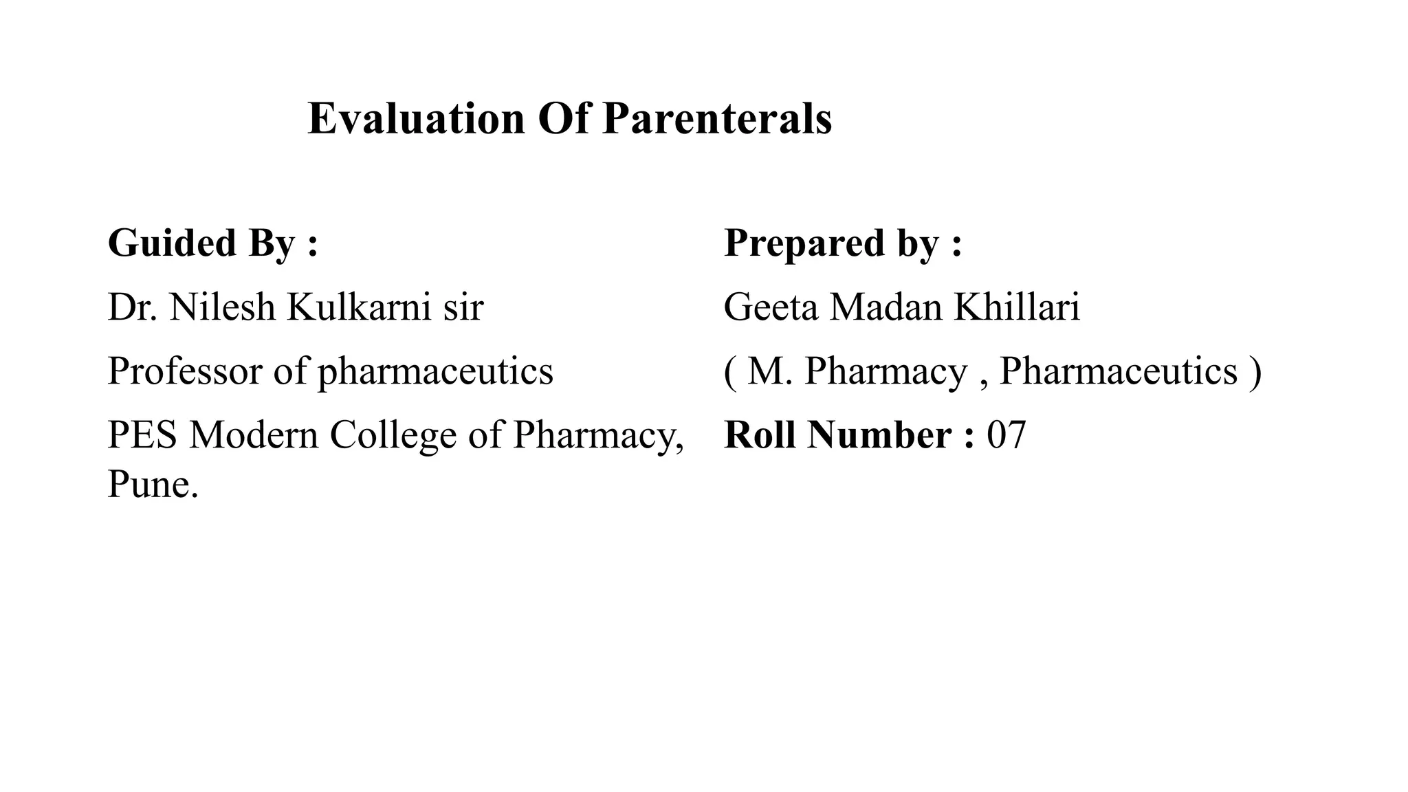Evaluation of parenterals | PPTX